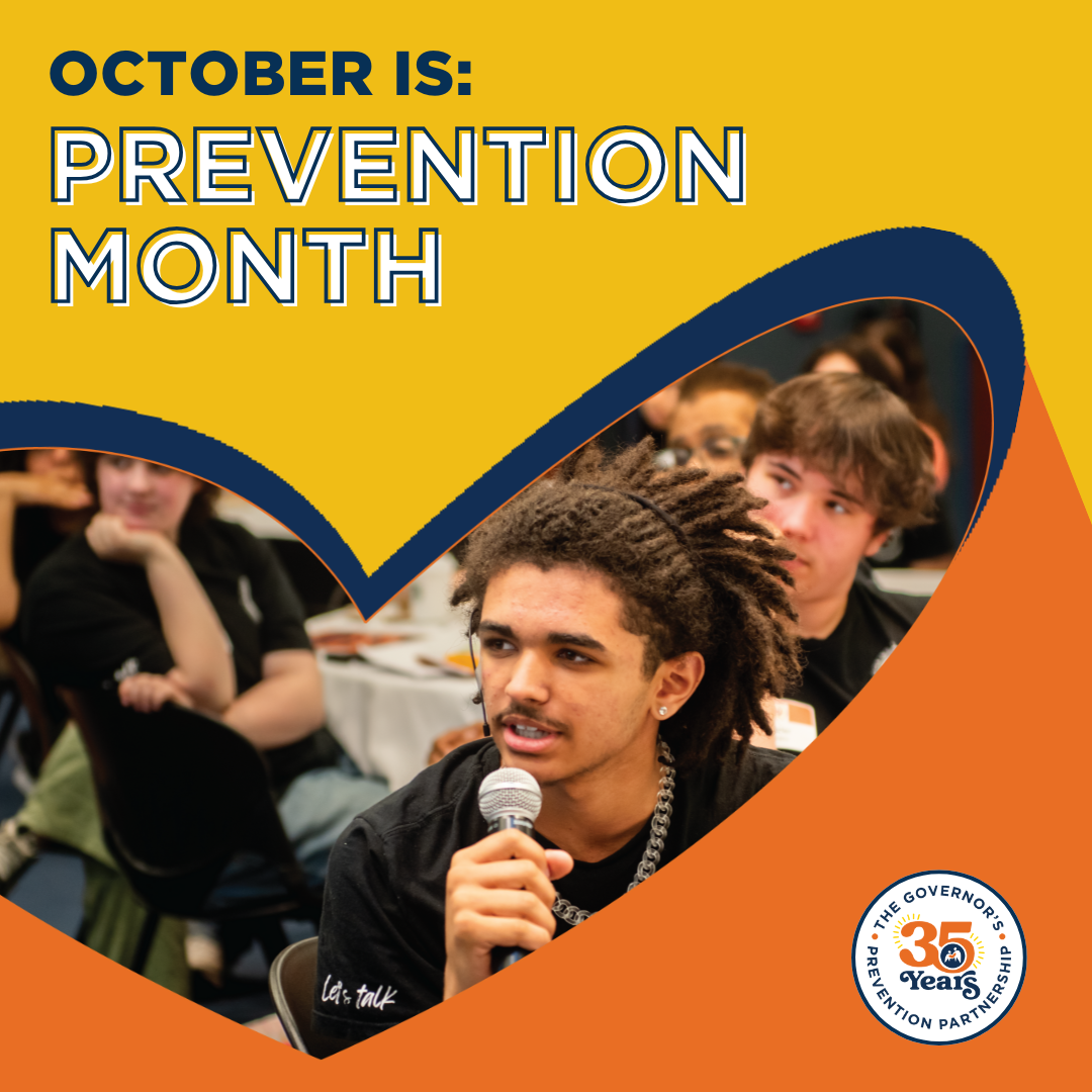 October is Prevention Month - The Governor's Prevention Partnership